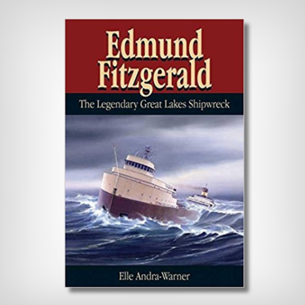 Edmund Fitzgerald: The Legendary Great Lakes Shipwreck – National ...